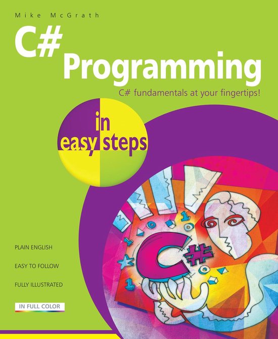 C# Programming in Easy Steps, Mike Mcgrath | 9781840787658 | Boeken ...