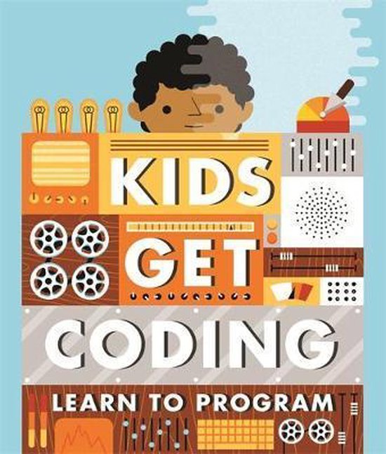 Kids Get Coding, Elizabeth Tweedale | 9780750297493 | Boeken | bol
