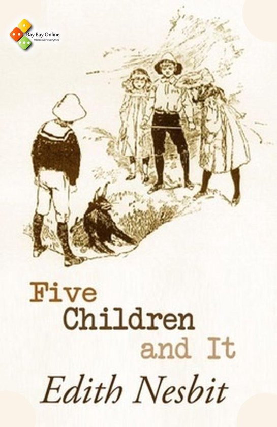 Psammead 1 - Five Children and It (ebook), Edith Nesbit | 1230002204741 ...