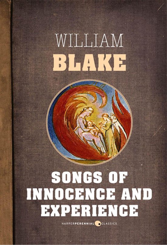 Songs Of Innocence And Songs Of Experience (ebook), William Blake ...