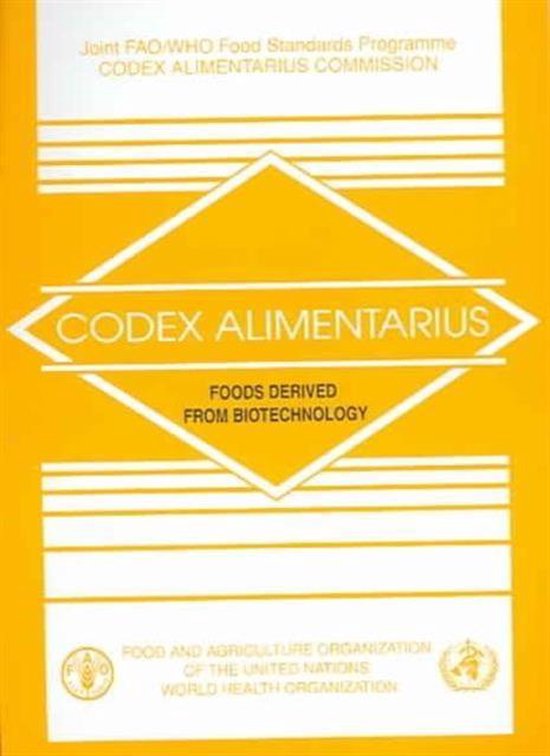 Codex Alimentarius, Foods Derived from Biotechnology, Food And ...