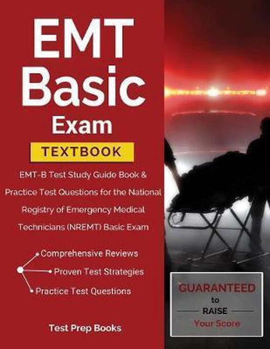 EMT Basic Exam Textbook | 9781628453355 | Test Prep Books | Boeken ...