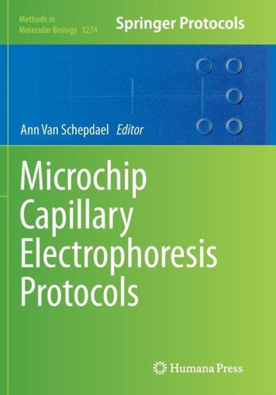 Microchip Capillary Electrophoresis Protocols | 9781493947744 | Boeken ...
