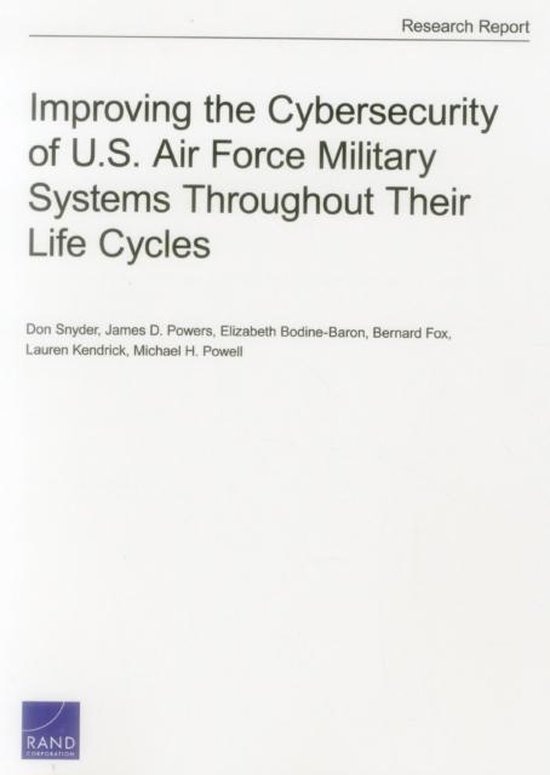 Improving the Cybersecurity of U.S. Air Force Military Systems ...