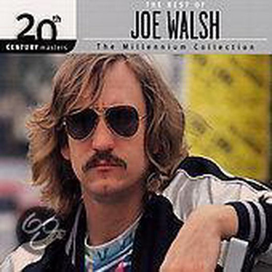 20th Century Masters - The Millennium Collection: The Best of Joe Walsh ...