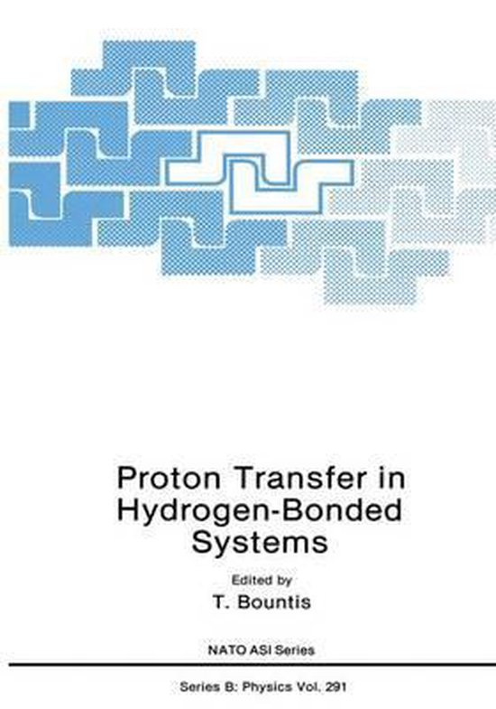 Proton Transfer in Hydrogen-Bonded Systems | 9780306442162 | Boeken | bol.com