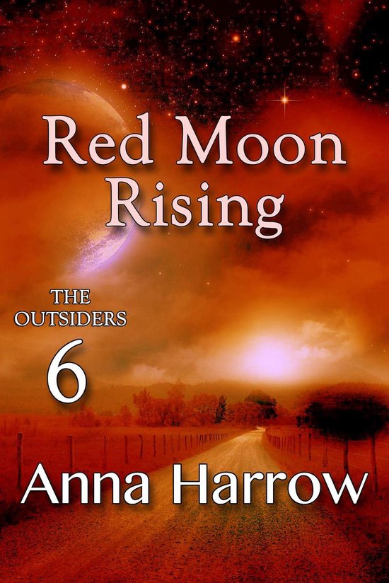 The Outsiders 6 - Red Moon Rising (ebook), Anna Harrow | 9781311170224 ...