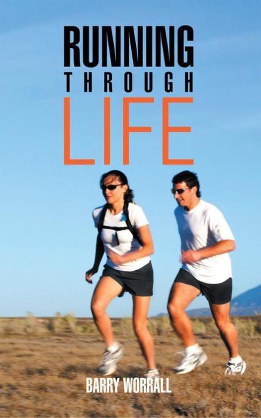 Running Through Life (ebook), Barry Worrall | 9781467879422 | Boeken ...