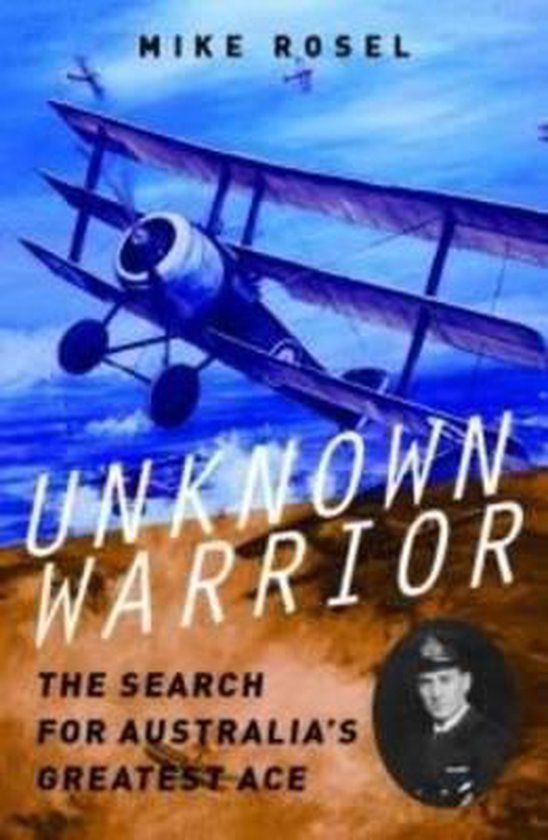 Unknown Warrior, Mike Rosel | 9781921875748 | Boeken | bol.com