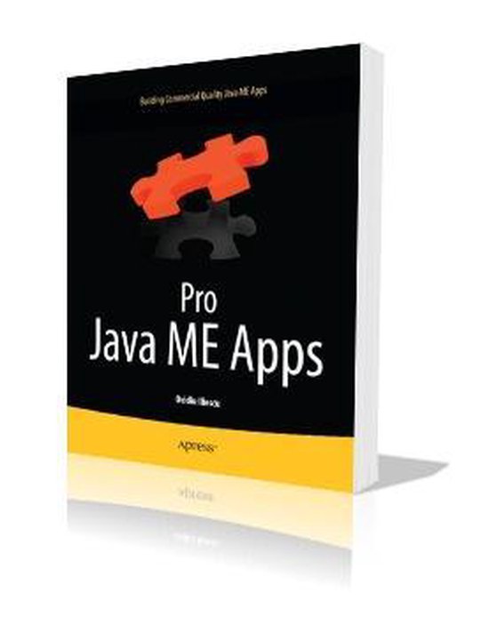 Pro Java Me Apps: Building Commercial Quality Smartphone App, Ovidiu ...