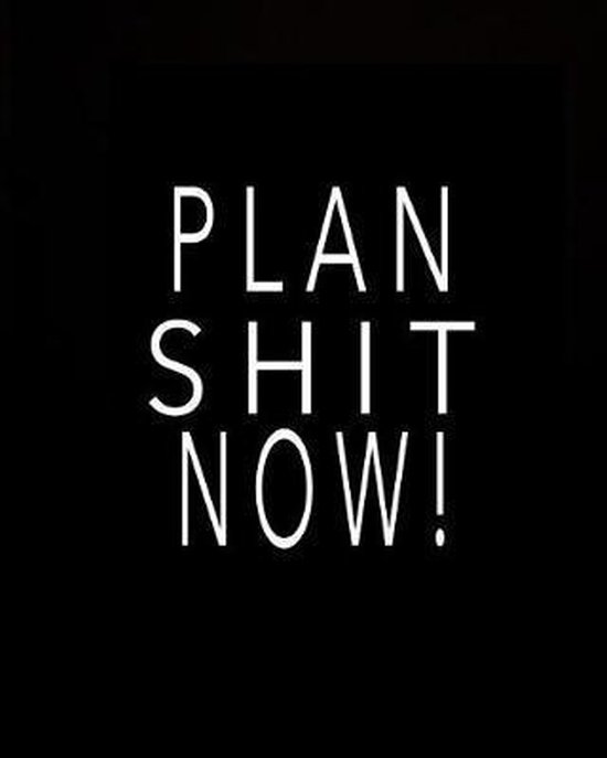 Plan Shit Now!, Gia Miza | 9781719448437 | Boeken | bol.com