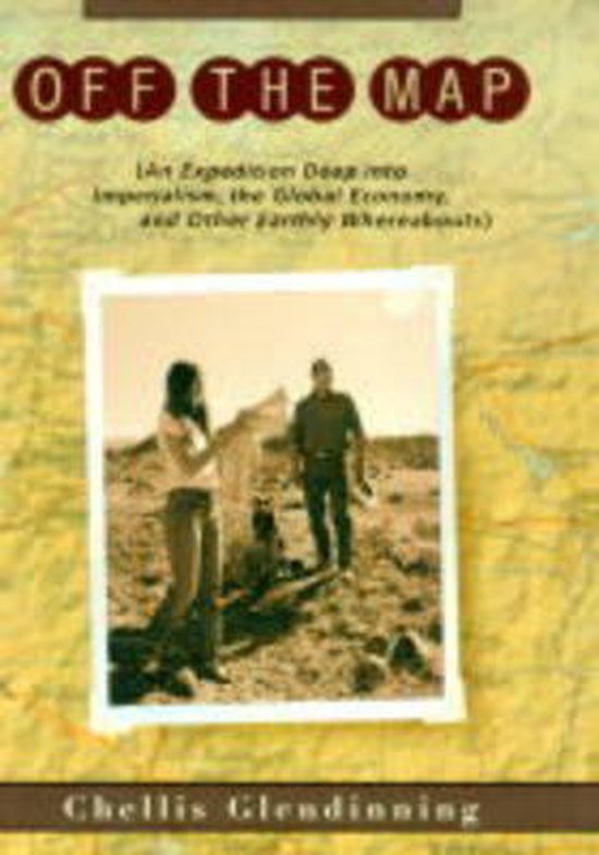 Off the Map | 9781570623608 | Chellis Glendinning | Boeken | bol.com