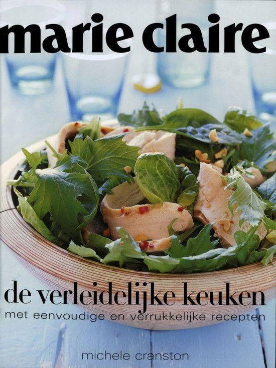 Marie Claire De Verleidelijke Keuken, Michele Cranston | 9789085741862 ...