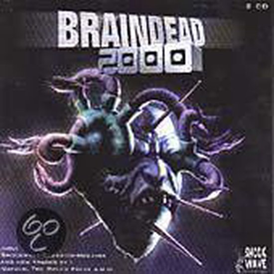 Braindead 2000, Various | CD (album) | Muziek | bol