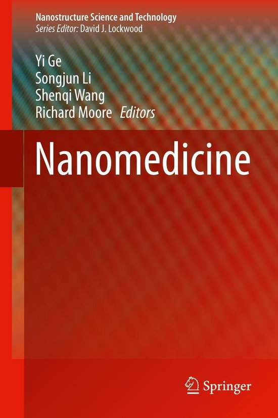 Nanostructure Science and Technology - Nanomedicine (ebook) | 9781461421405 | Boeken | bol.com