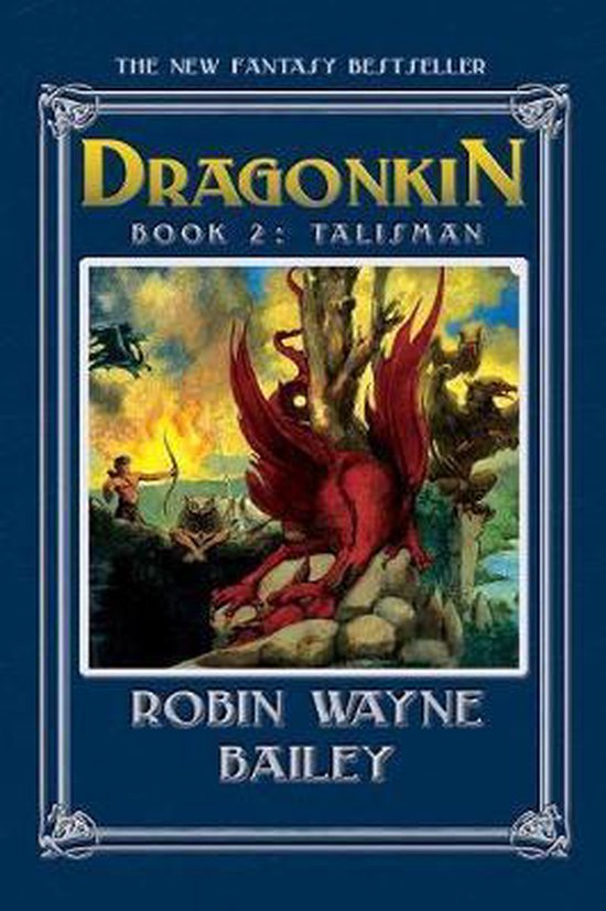 Dragonkin- Dragonkin Book Two, Talisman, Robin Wayne Bailey ...
