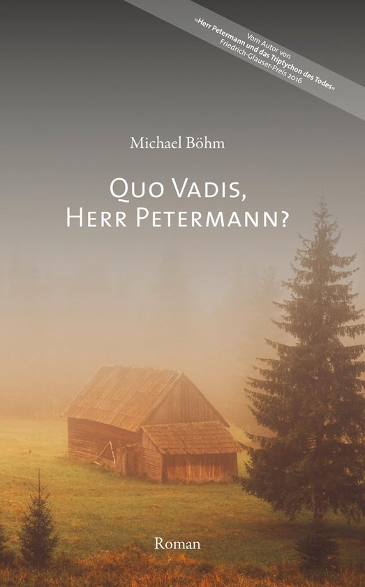 Quo vadis, Herr Petermann? (ebook), Michael Böhm | 9783956690822 | Boeken | bol.com