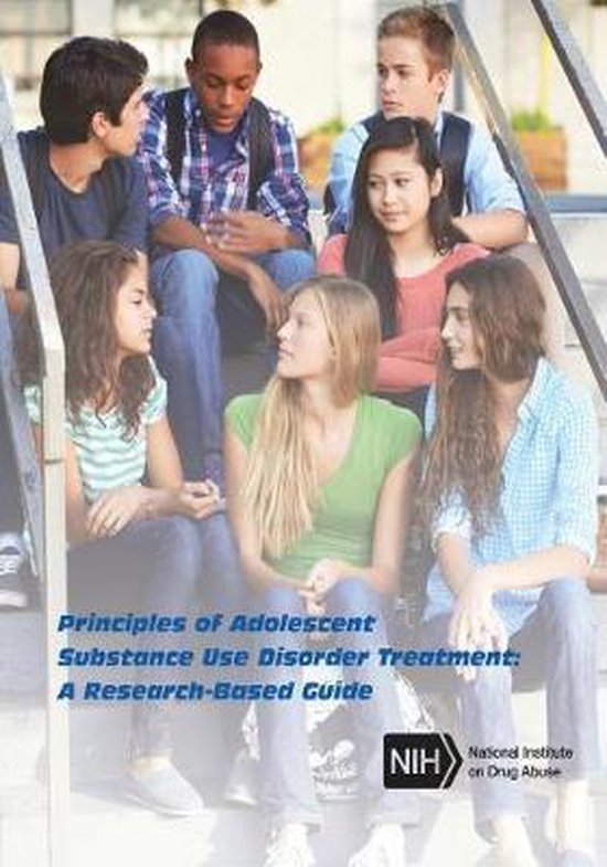 Principles Of Adolescent Substance Use Disorder Treatment National
