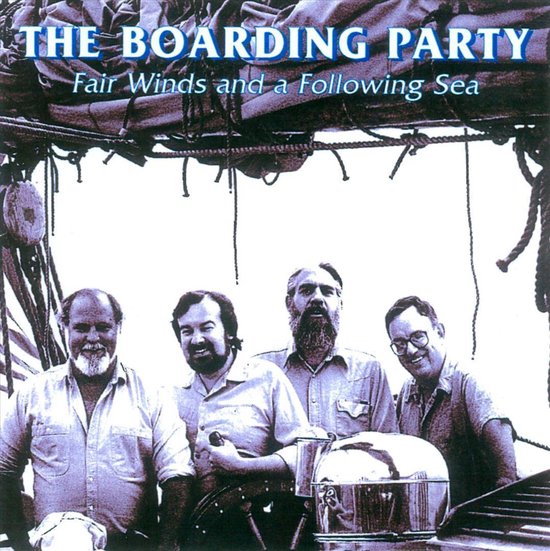 Fair Winds and Following Seas, The Boarding Party | CD (album) | Muziek | bol.com