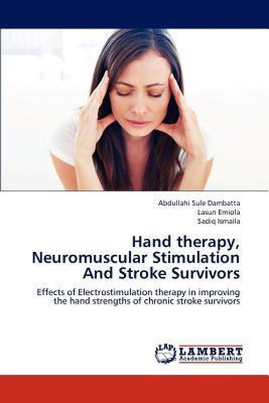 Hand therapy, Neuromuscular Stimulation And Stroke Survivors ...