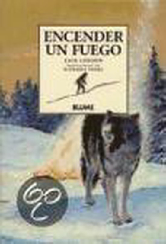 Encender Un Fuego, Jack London | 9788495939524 | Boeken | bol.com Encender Un Fuego, Jack London | 9788495939524 | Boeken | bol.com