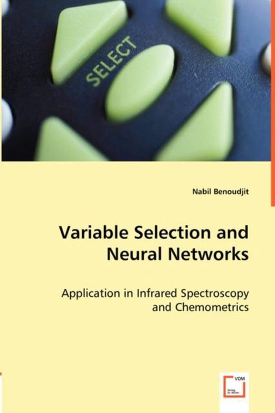 Variable Selection and Neural Networks | 9783836495042 | Nabil Benoudjit | Boeken | bol.com