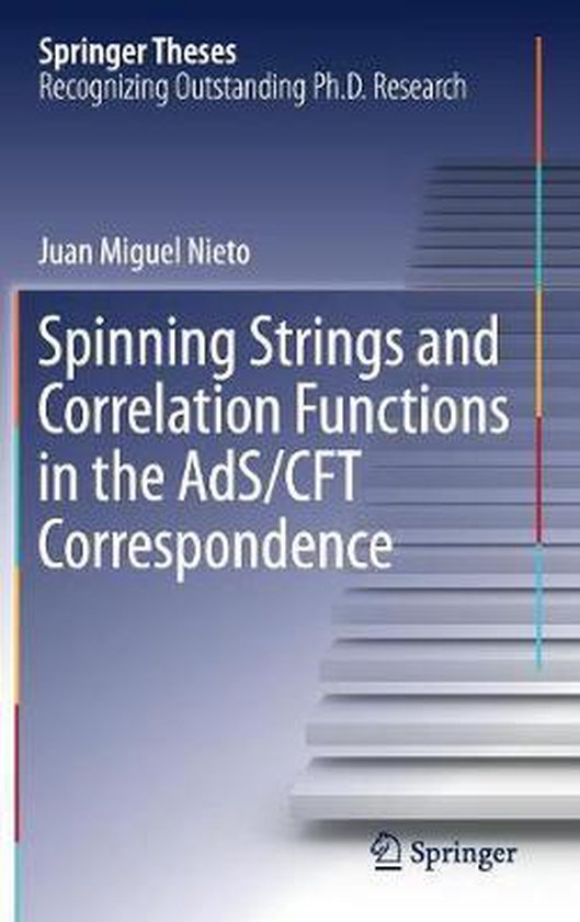 Spinning Strings and Correlation Functions in the AdS CFT Correspondence |... | bol.com