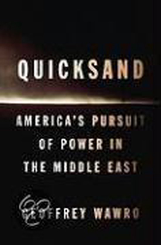 Quicksand, Geoffrey Wawro | 9781594202414 | Boeken | bol
