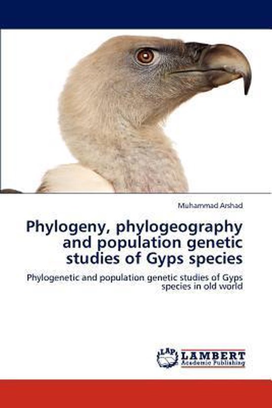 Phylogeny, phylogeography and population genetic studies of Gyps ...