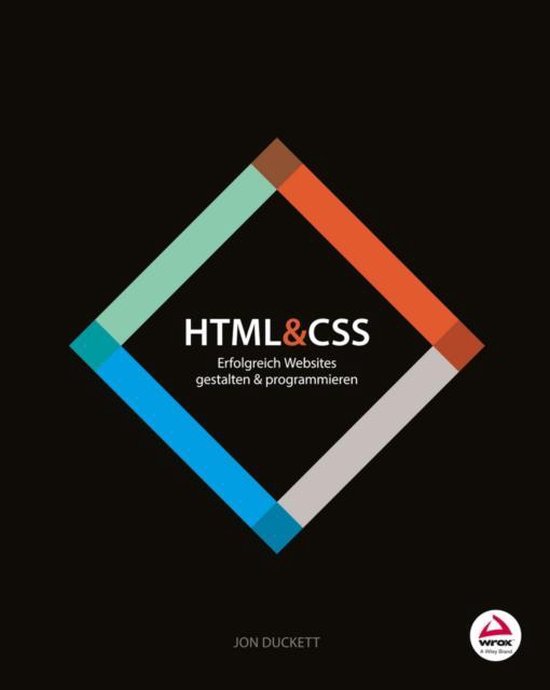 HTML and CSS | 9783527760534 | J Duckett | Boeken | bol.com