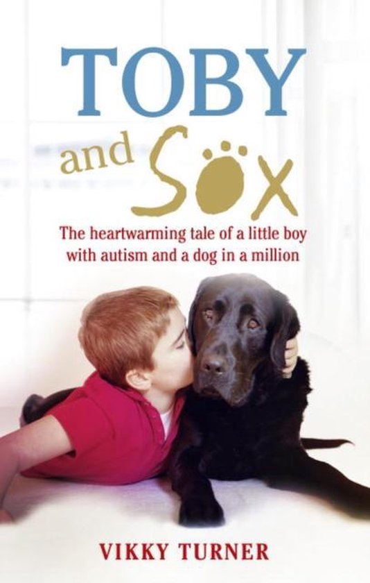 Toby & Sox, Vikky Turner | 9781785032004 | Boeken | bol.com