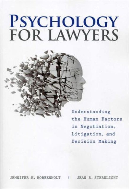 Psychology For Lawyers, Jennifer K. Robbennolt | 9781614383543 | Boeken ...