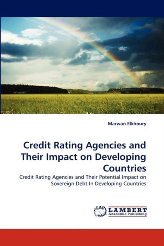 Credit Rating Agencies and Their Impact on Developing Countries ...