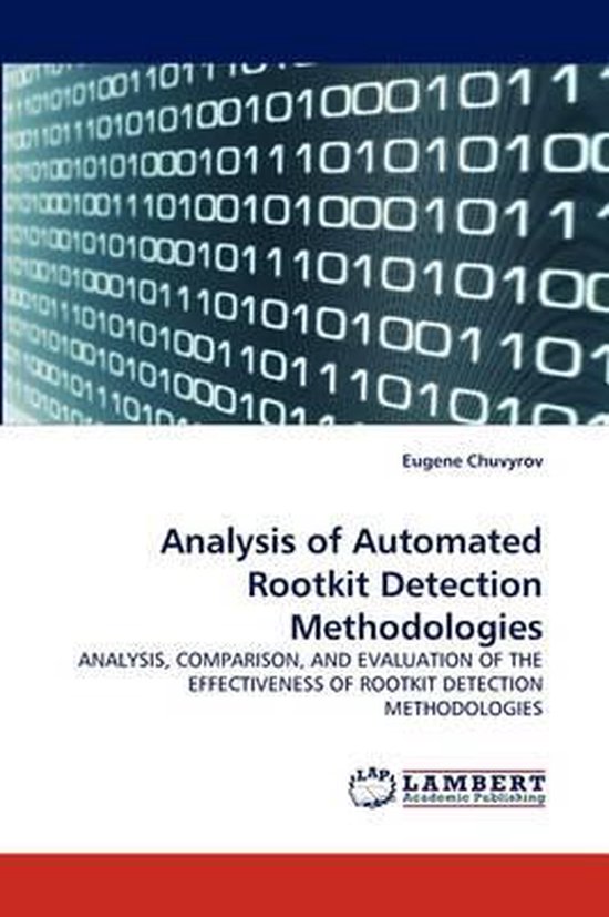 Analysis of Automated Rootkit Detection Methodologies | 9783844384833 | Eugene... | bol.com
