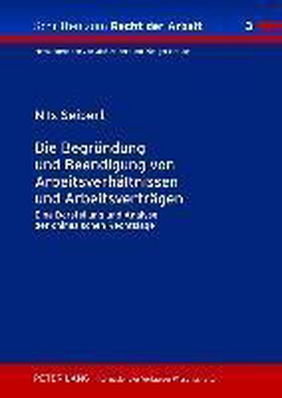 Die Begründung und Beendigung von Arbeitsverhältnissen und ...