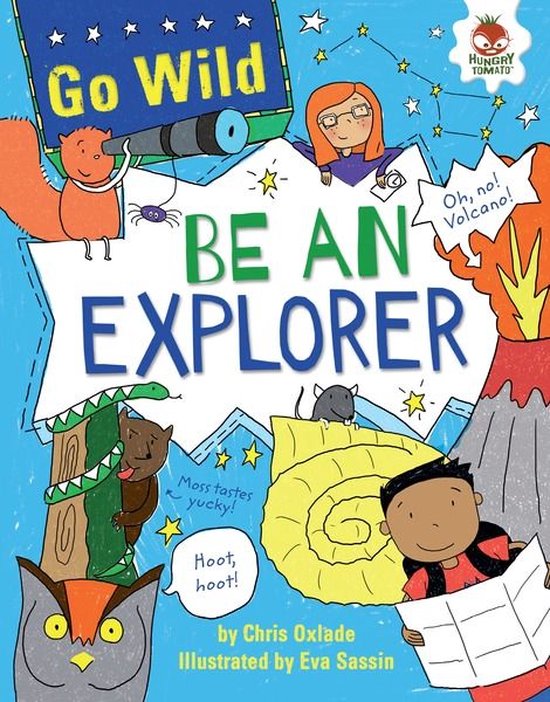 Go Wild - Be an Explorer (ebook), Chris Oxlade | 9781467791076 | Boeken ...