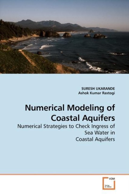 Numerical Modeling of Coastal Aquifers | 9783639175523 | Suresh ...