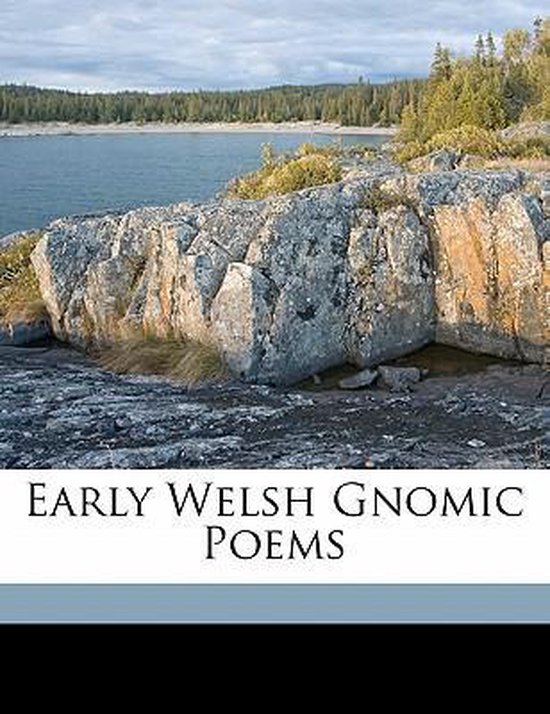 Early Welsh Gnomic Poems, Kenneth Hurlstone Jackson | 9781171921899 ...