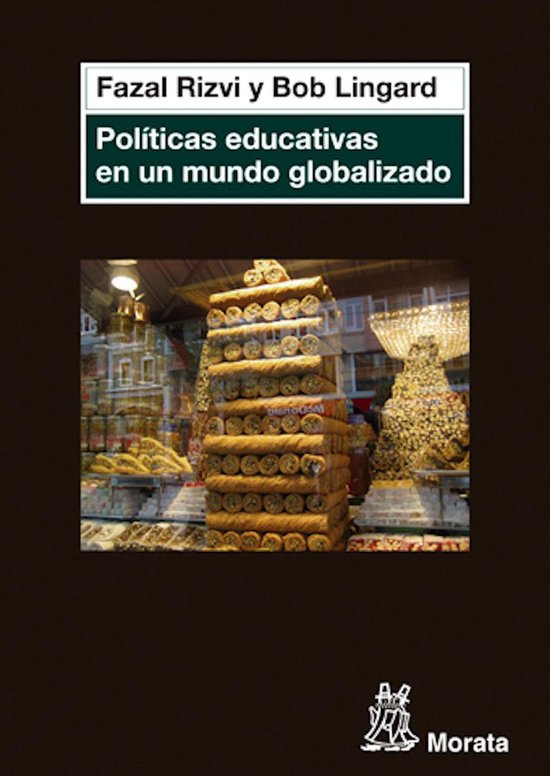Políticas educativas en un mundo globalizado (ebook), Bob Lingard ...