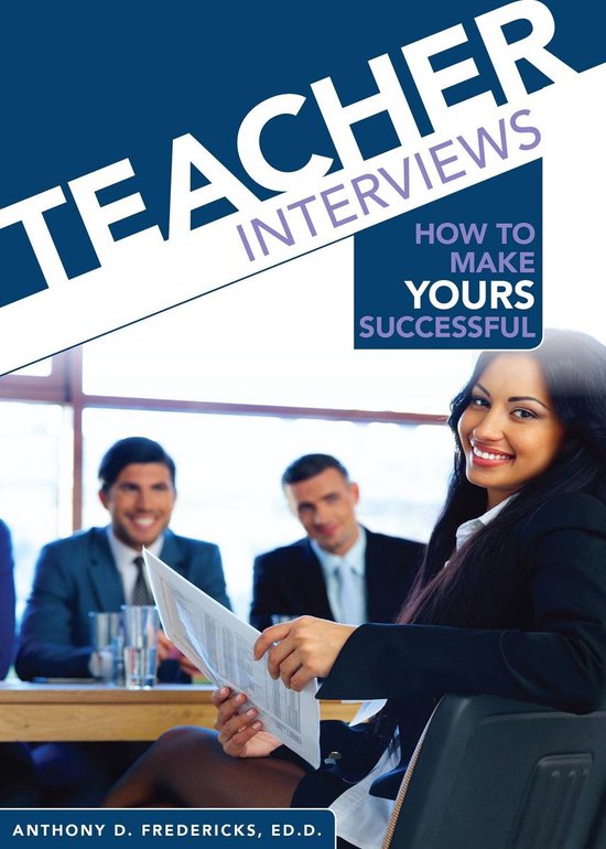 Teachers Interview (ebook), Anthony Fredericks | 9781681570761 | Boeken ...