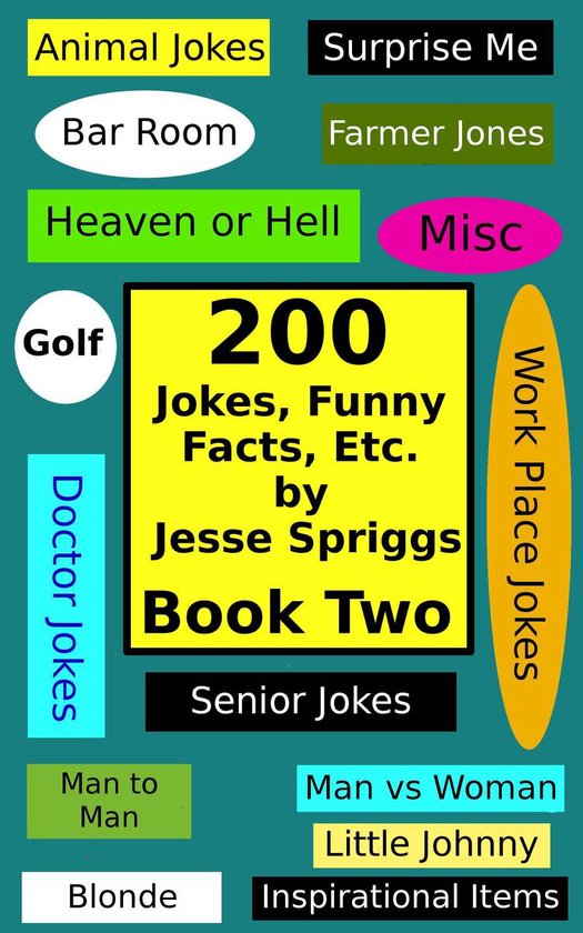 200 Jokes, Funny Facts, Etc.:Book Two (ebook), Jesse Spriggs ...