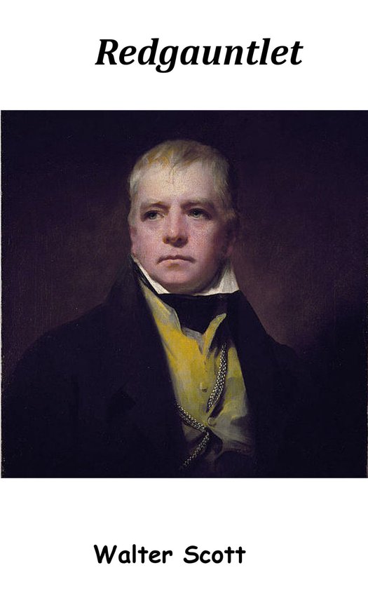 Redgauntlet (ebook), Walter Scott | 1230000972765 | Boeken | bol.com