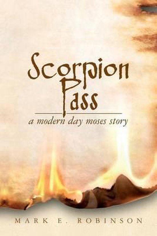 Scorpion Pass, Mark E Robinson | 9781493735679 | Boeken | bol.com
