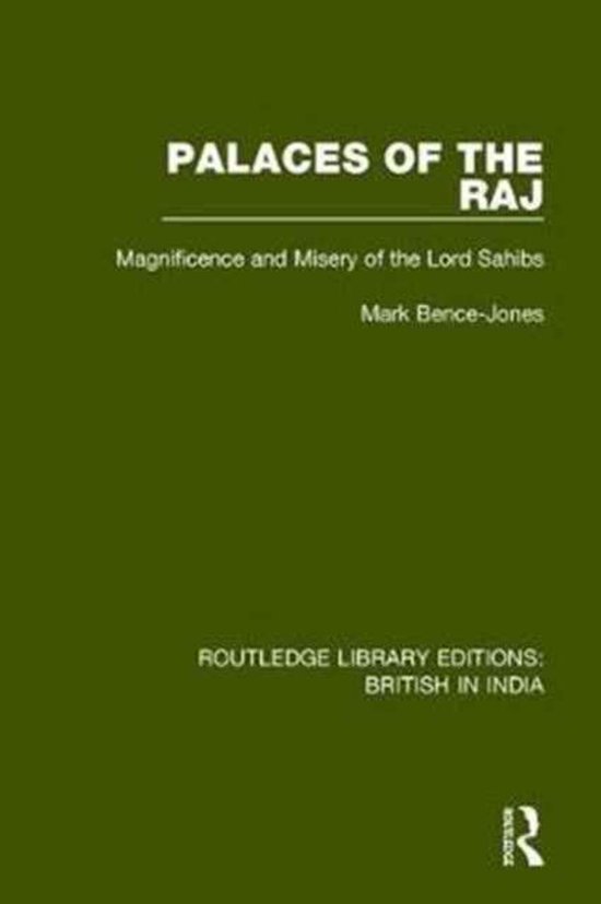 Palaces of the Raj | 9781138293366 | Mark Bence-Jones | Boeken | bol
