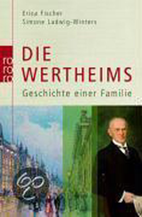 Die Wertheims, Erica Fischer | 9783499622922 | Boeken | bol.com