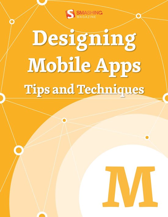 Smashing eBooks - Designing Mobile Apps (ebook), Smashing Magazine ...