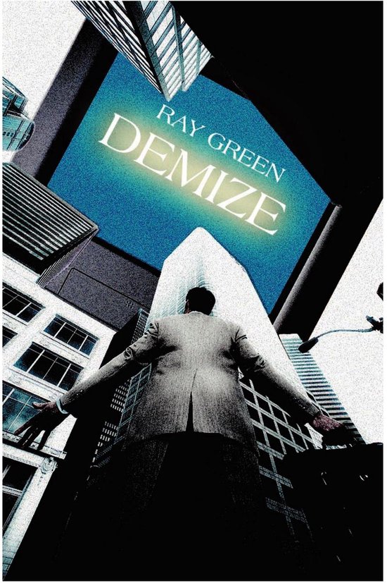 Demize (ebook), Ray Green | 9781301170869 | Boeken | bol.com