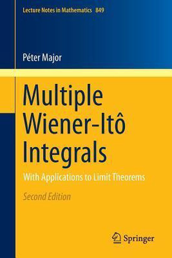 Multiple Wiener-Ito Integrals | 9783319026411 | Péter Major | Boeken ...