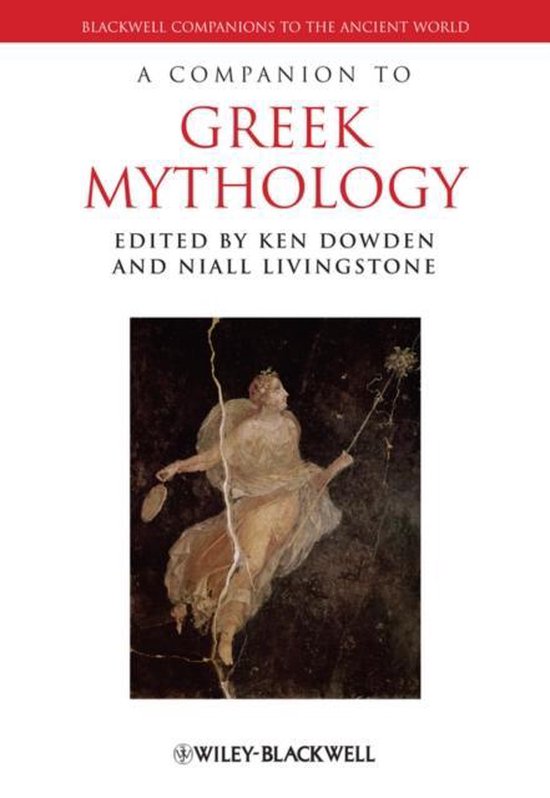 Companion To Greek Mythology | 9781405111782 | Ken Dowden | Boeken | bol