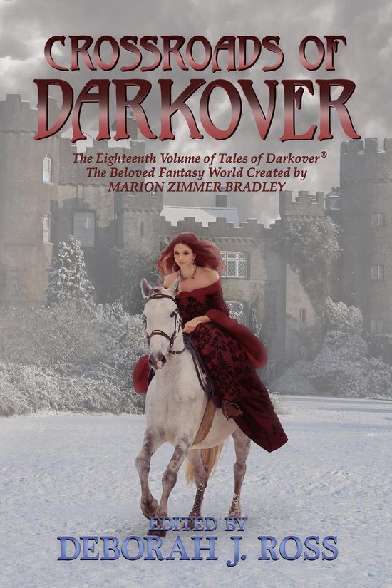 Darkover Anthology 18 - Crossroads of Darkover (ebook), Deborah J. Ross ...